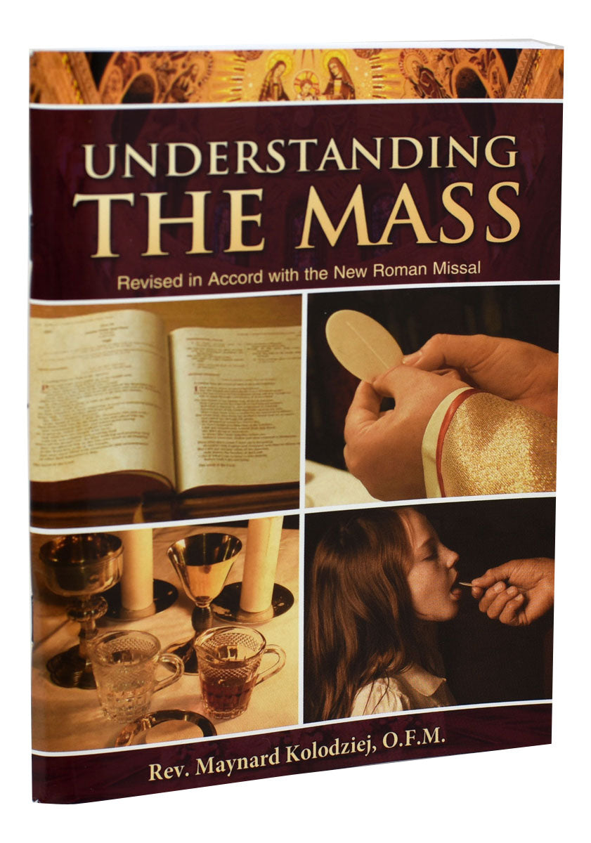 Understanding The Mass – Catholic Book Publishing