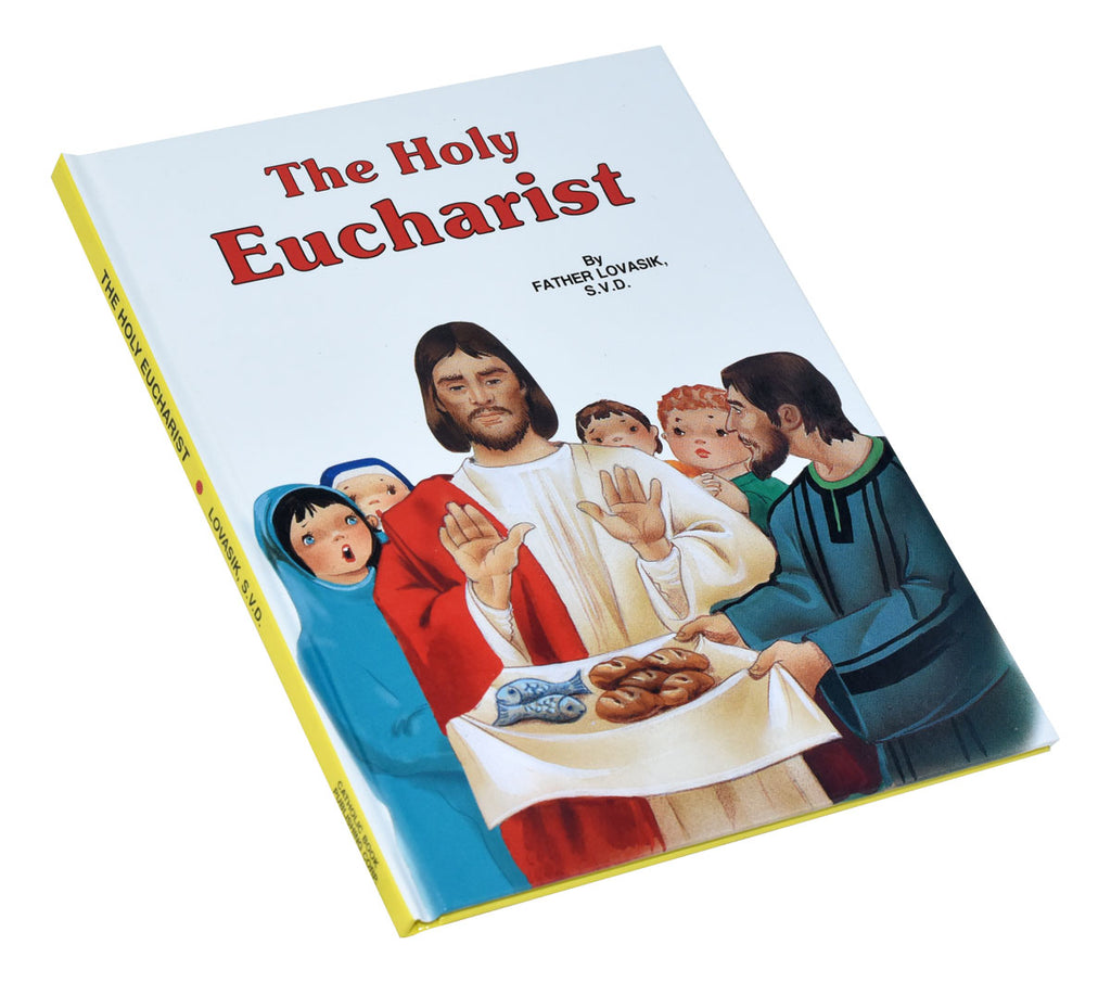 The Holy Eucharist – Catholic Book Publishing