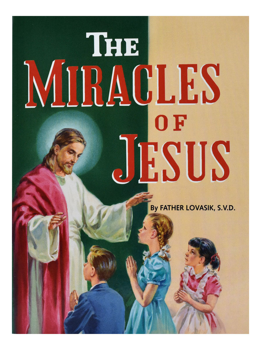The Miracles of Jesus – Catholic Book Publishing