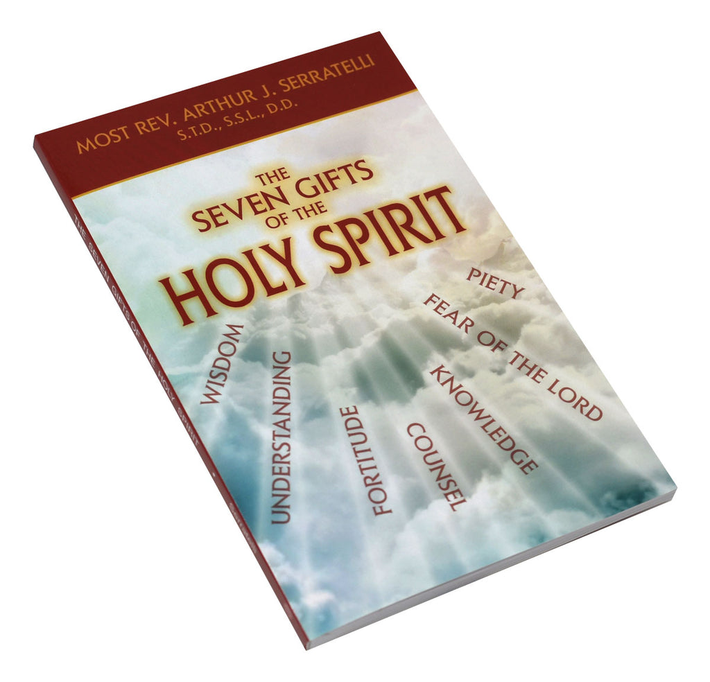 The Seven Gifts Of The Holy Spirit – Catholic Book Publishing