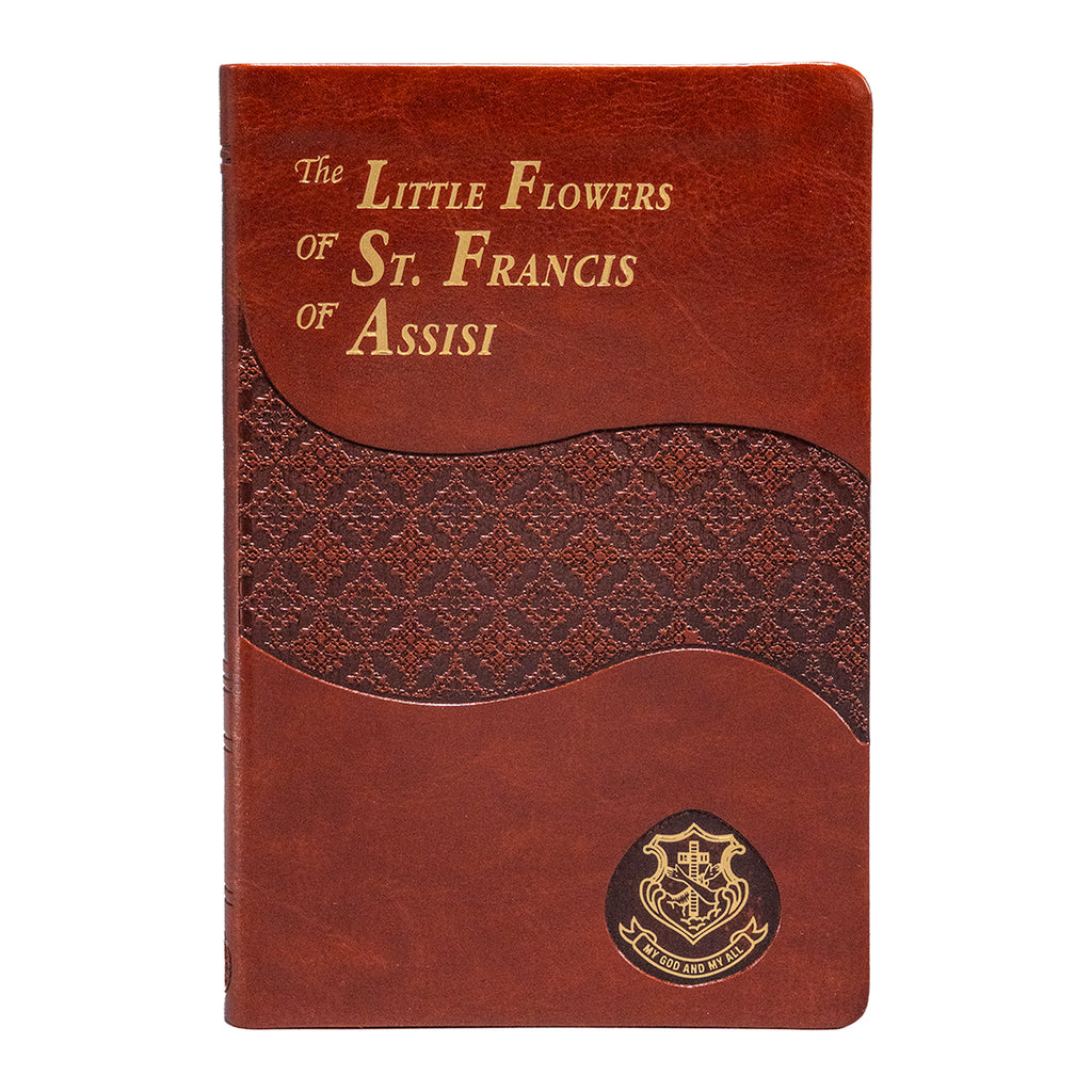 The Little Flowers Of St. Francis Of Assisi – Catholic Book Publishing