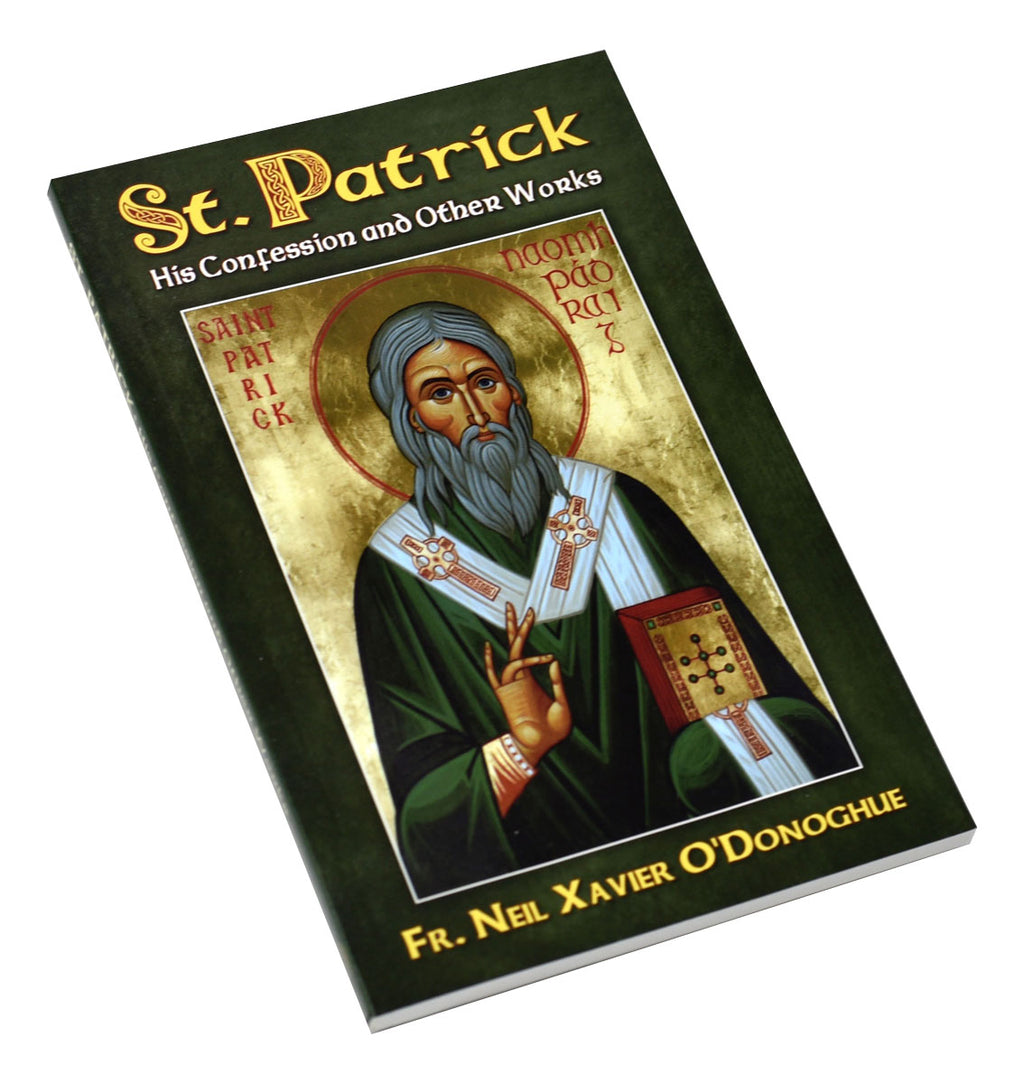 St. Patrick: His Confession And Other Works – Catholic Book Publishing