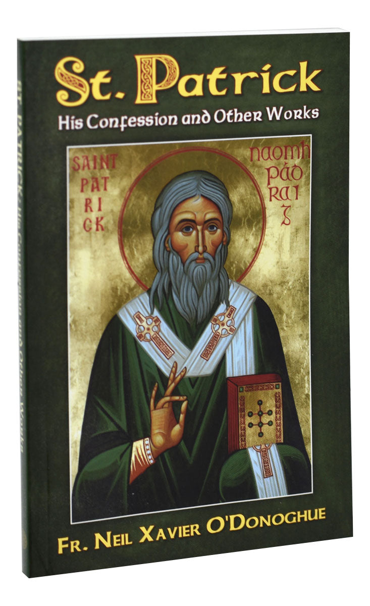 St. Patrick: His Confession And Other Works – Catholic Book Publishing