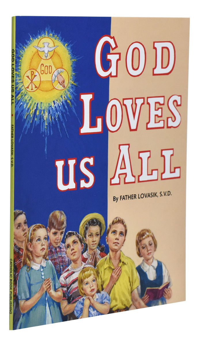 God Loves Us All – Catholic Book Publishing