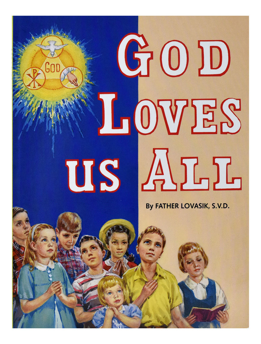 God Loves Us All – Catholic Book Publishing