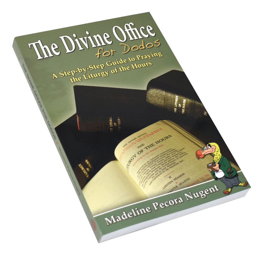 The Divine Office For Dodos – Catholic Book Publishing
