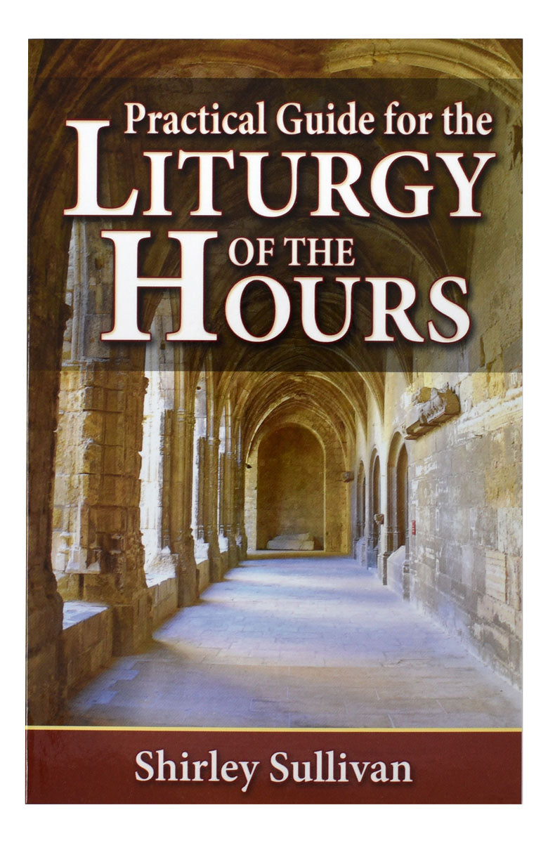 Practical Guide For The Liturgy of the Hours – Catholic Book Publishing