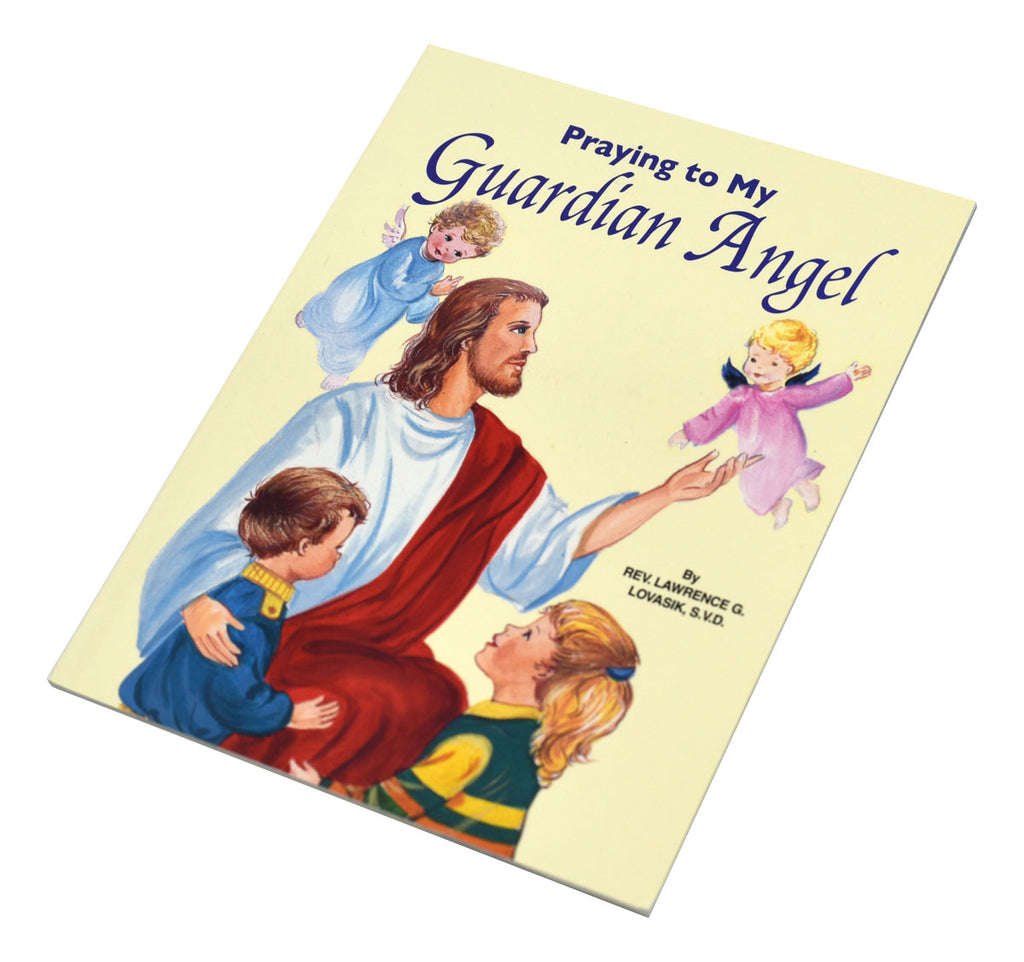 Praying To My Guardian Angel – Catholic Book Publishing