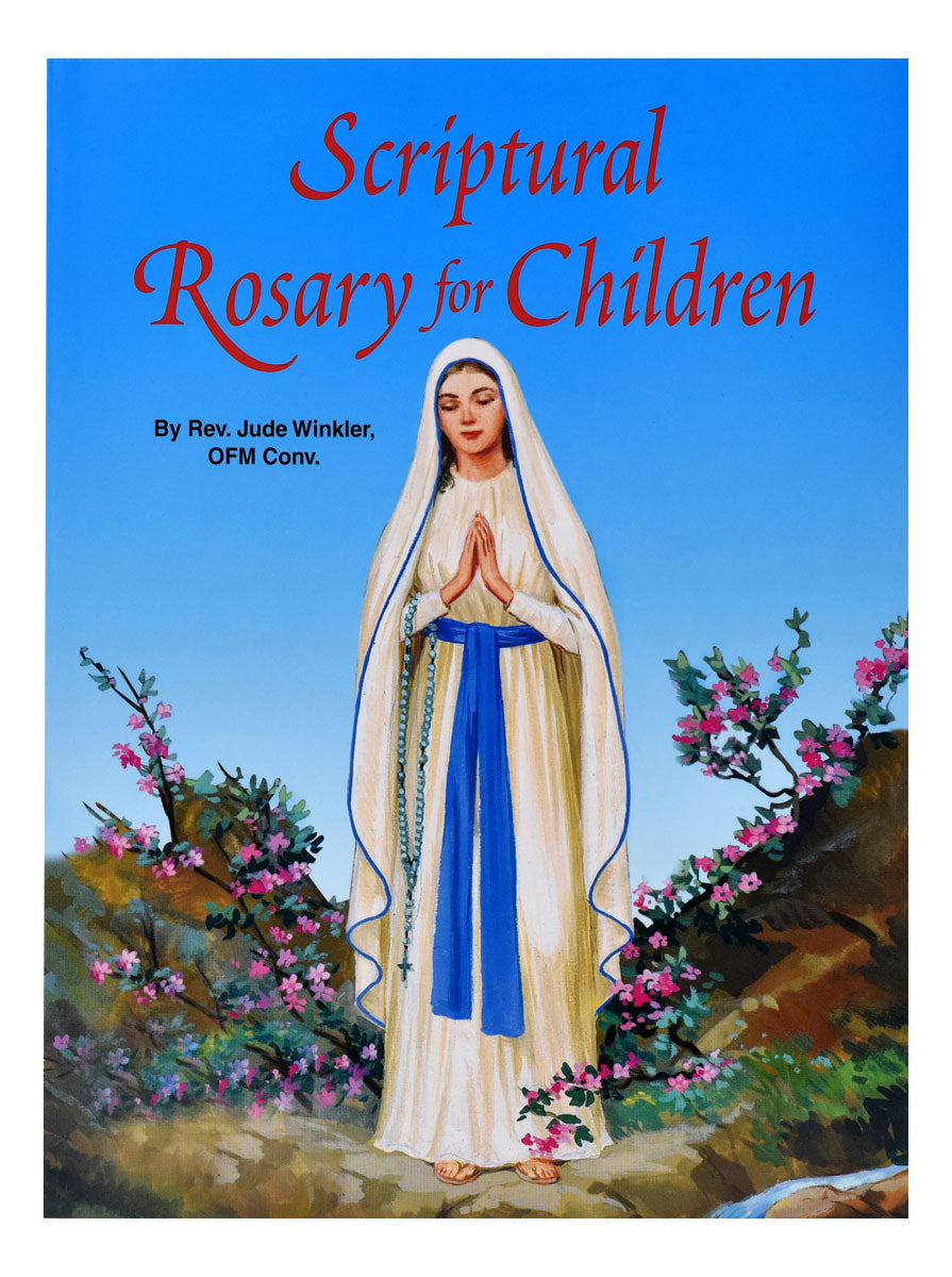 Scriptural Rosary For Children – Catholic Book Publishing