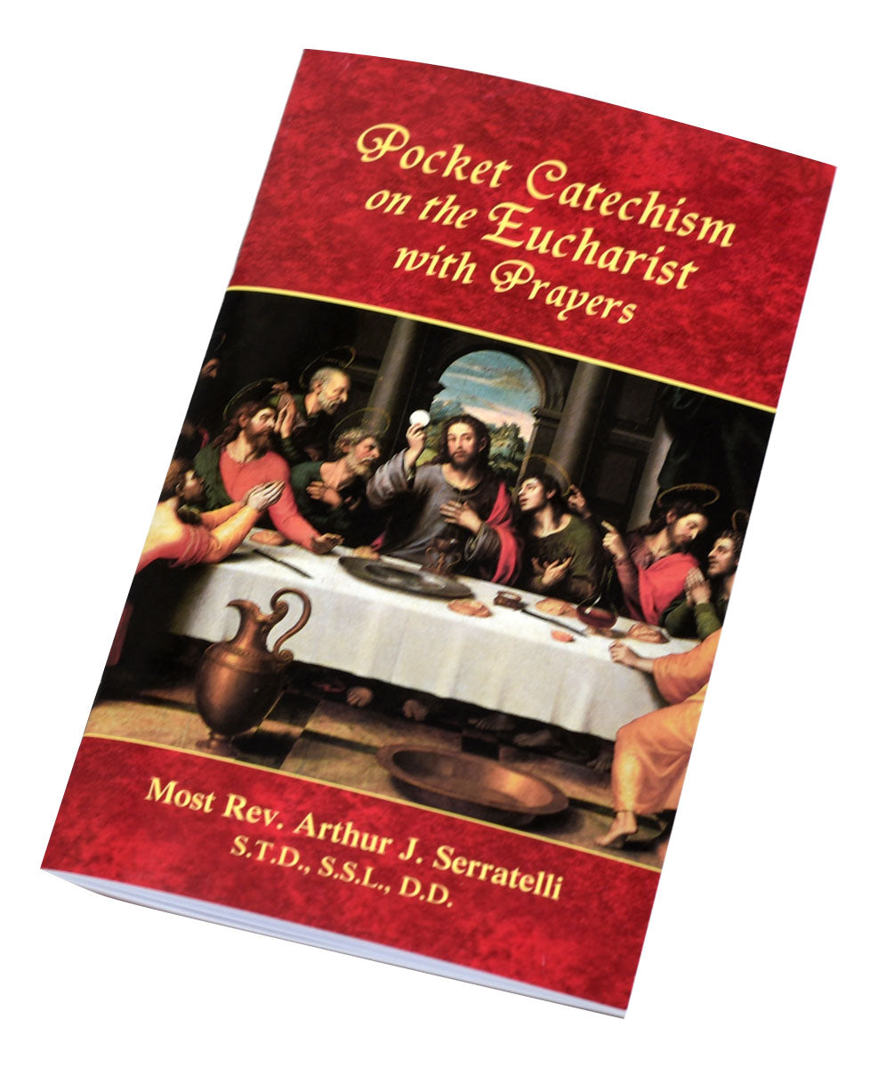 Pocket Catechism On The Eucharist With Prayers – Catholic Book Publishing