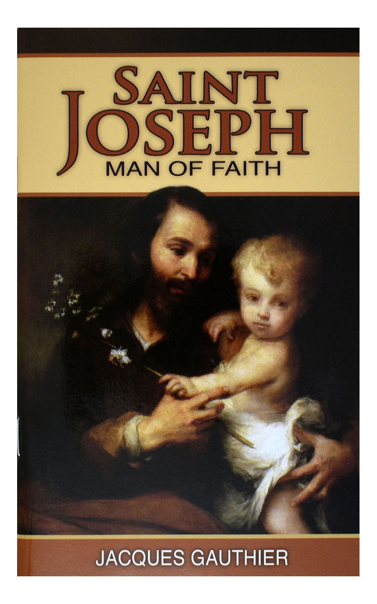 Saint Joseph: Man Of Faith – Catholic Book Publishing