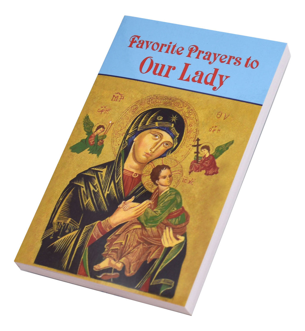 Favorite Prayers To Our Lady – Catholic Book Publishing