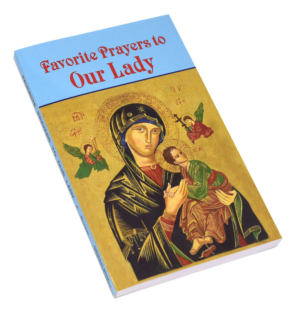Favorite Prayers To Our Lady – Catholic Book Publishing