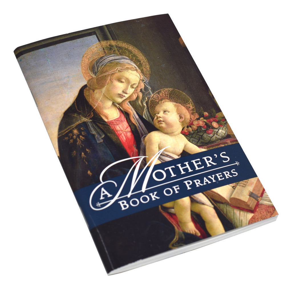 A Mother's Book Of Prayers – Catholic Book Publishing