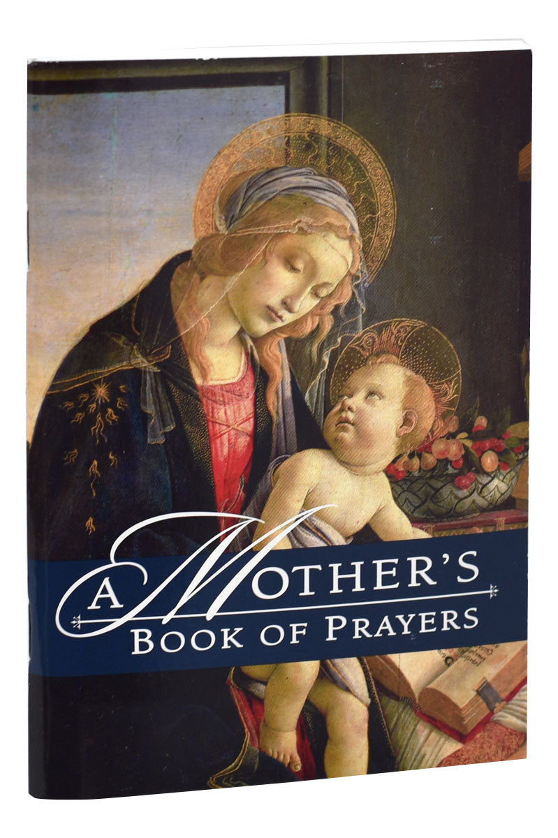 A Mother's Book Of Prayers – Catholic Book Publishing
