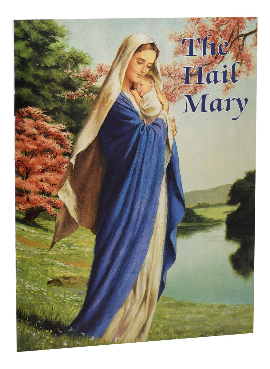 The Hail Mary (Catholic Classics) – Catholic Book Publishing