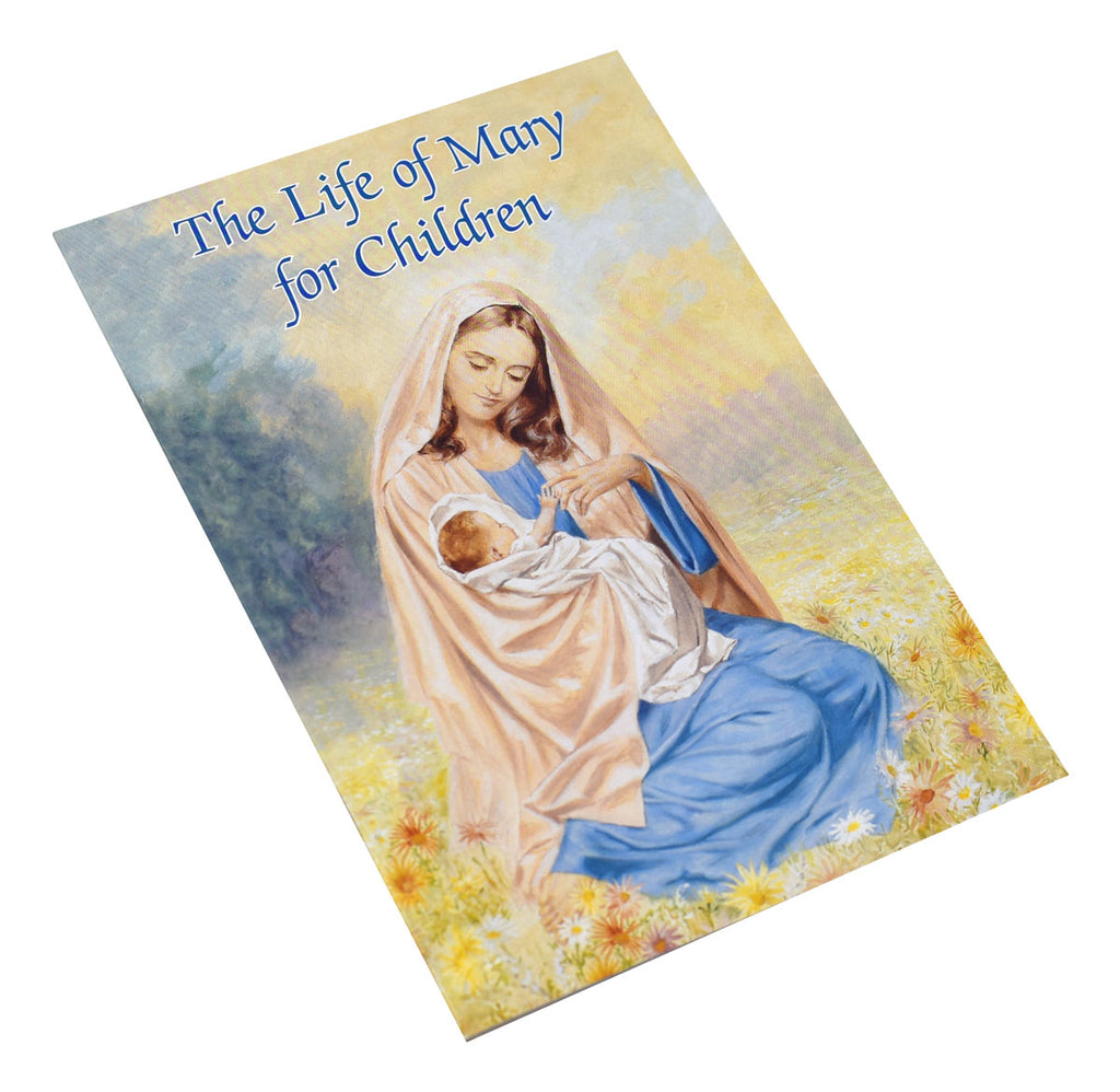The Life Of Mary For Children (Catholic Classics) – Catholic Book ...