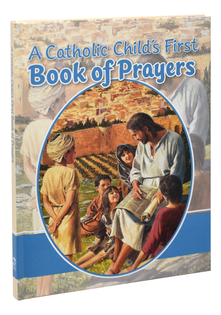 A Catholic Child's First Book Of Prayers – Catholic Book Publishing