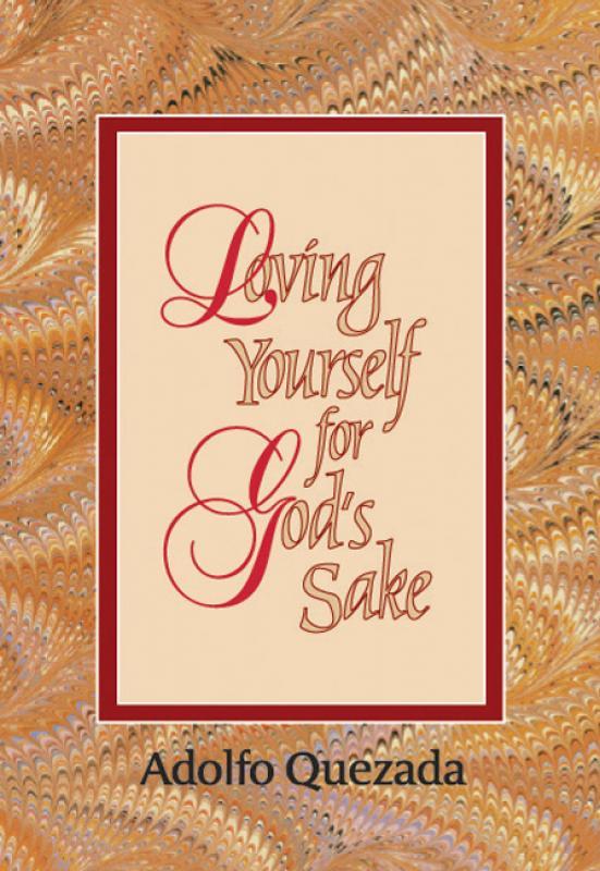 Loving Yourself For God's Sake – Catholic Book Publishing